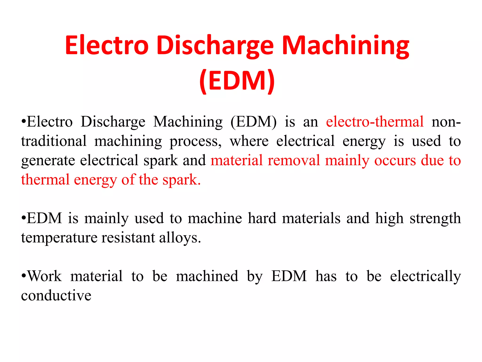 Electro Discharge Machining (EDM) | PPTX