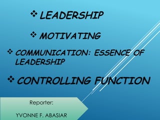 EDM-206-Leadership-Motivation-communication-the-controlling-function (1 ...