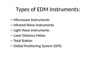Electronic Distance Measurement (EDM) for Surveying | PPTX