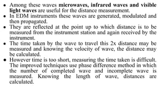 EDM-Electronic Distance Measurement by Denis Jangeed.pptx
