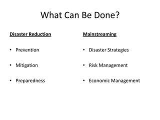 The Economics of Disaster: Reduction, Mitigation, and Mainstreaming | PPT