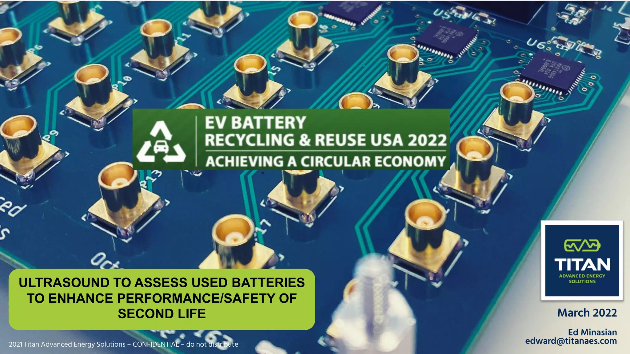 ULTRASOUND TO ASSESS USED BATTERIES TO ENHANCE PERFORMANCE/SAFETY OF ...