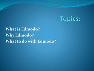 Edmodo presentations | PPT