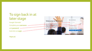 Edmodo – signing up | PPTX