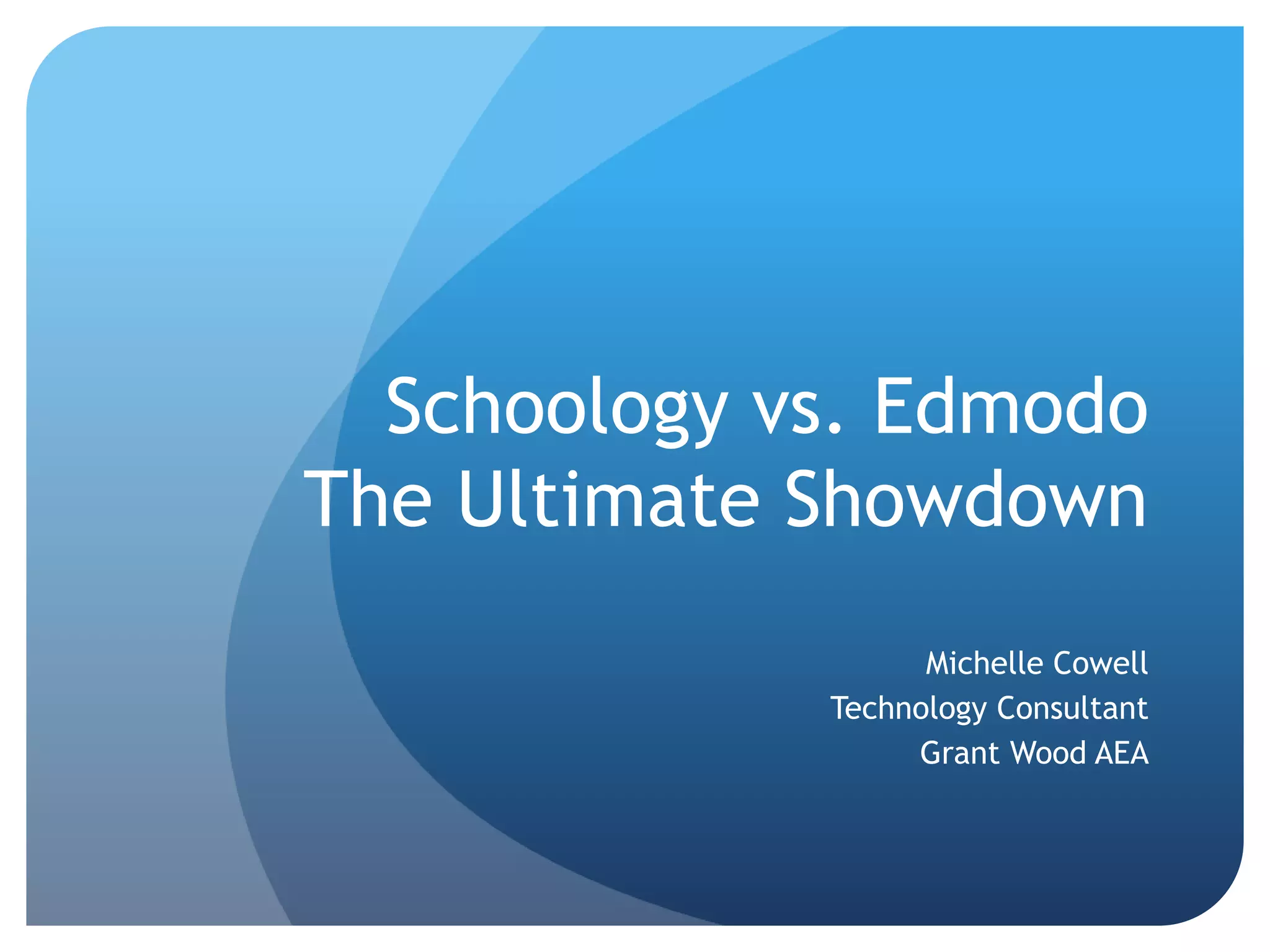 Edmodo vs schoology | PPTX