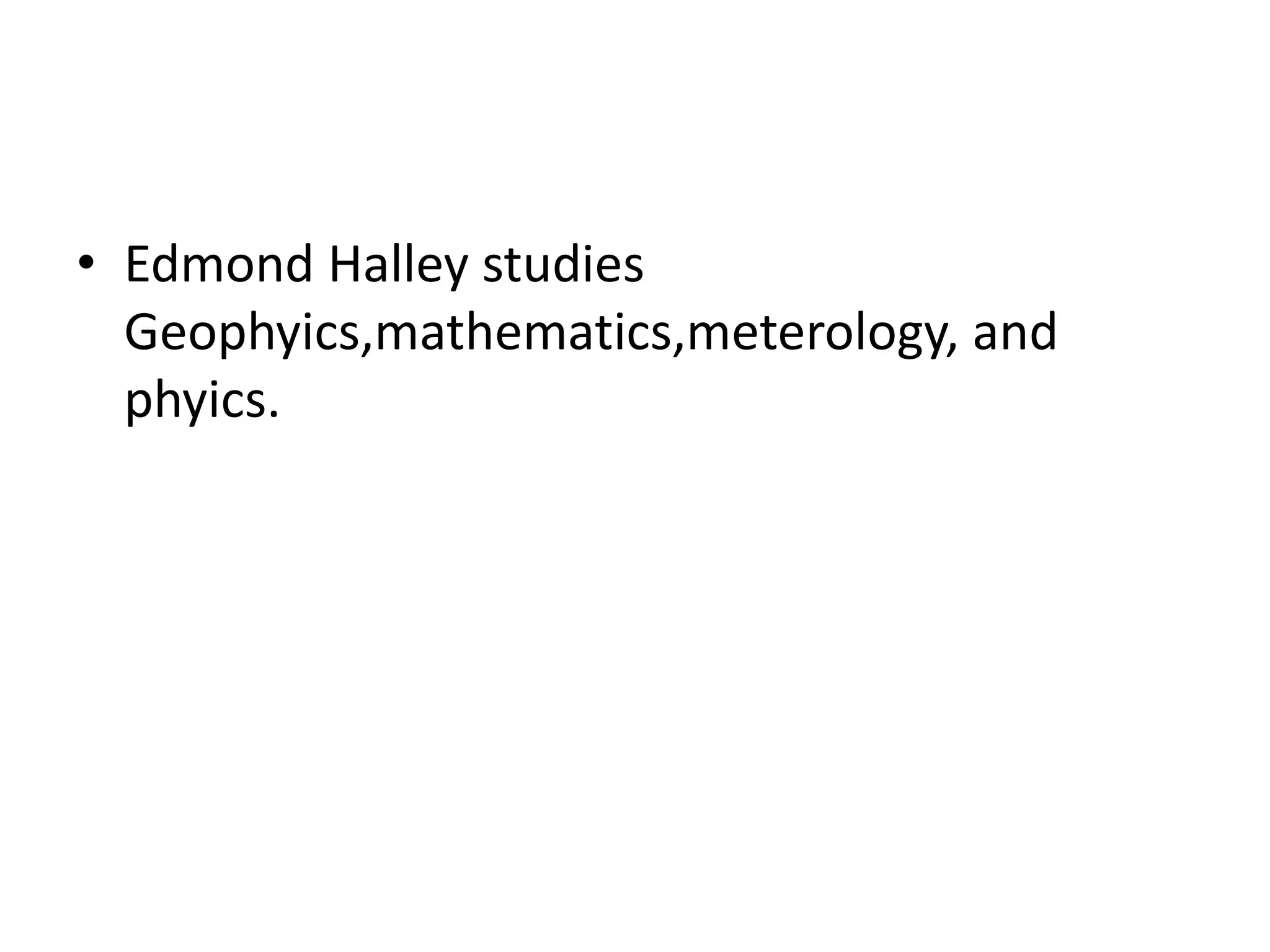 Edmond halley | PPTX