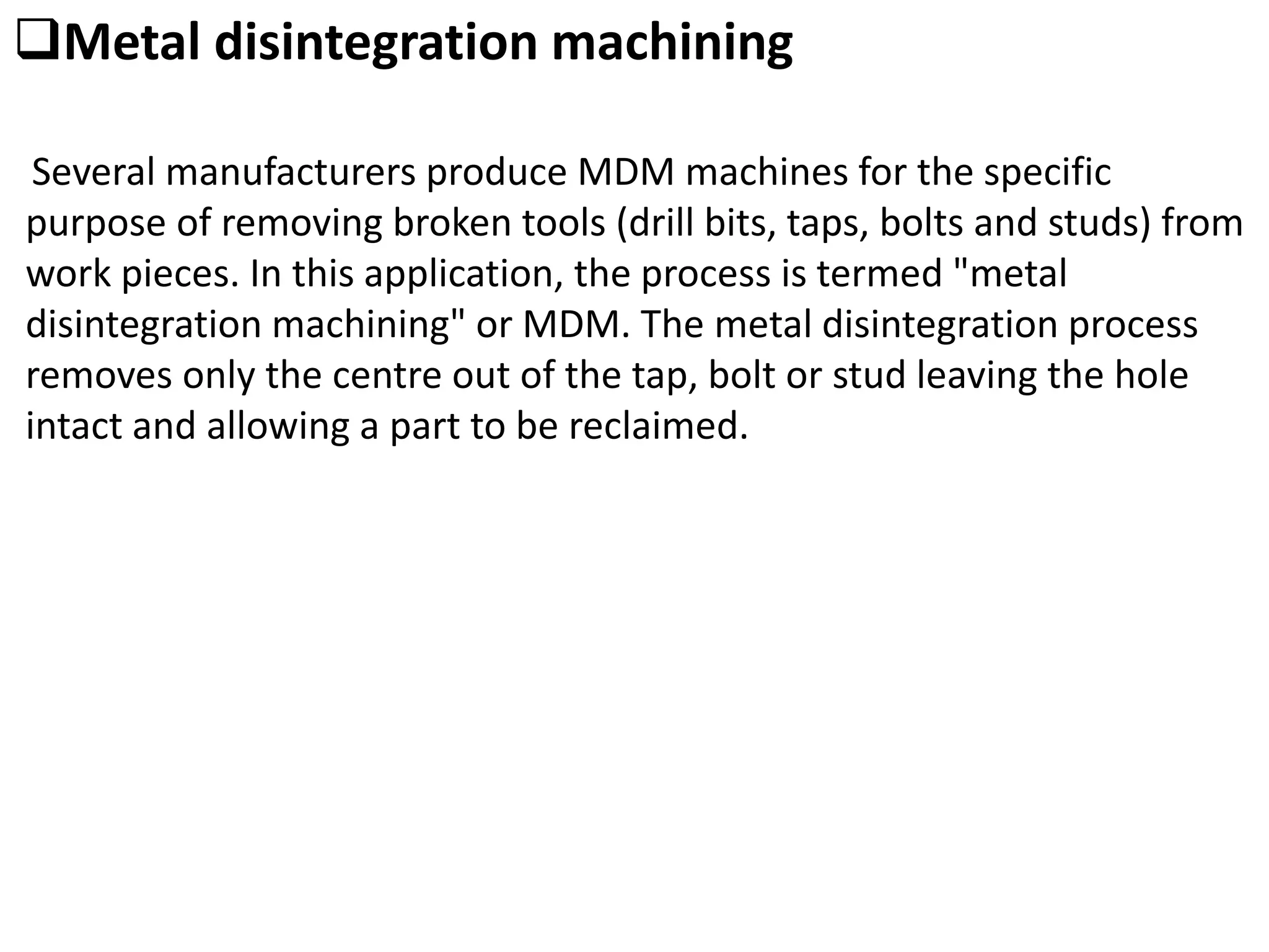 Electrical discharge machining | PPTX