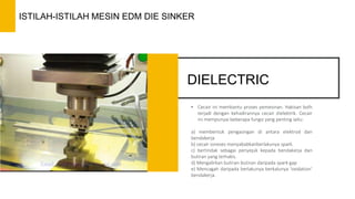 MPI 3023 MESIN EDM DIE SINKING | PPTX