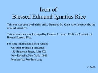 Icon of Blessed Edmund Rice | PPT