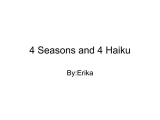 4 Seasons and 4 Haiku | PPT