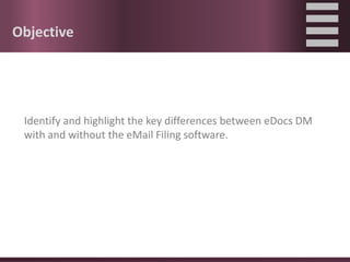 eDOCS with and without eMail Filing | PPT