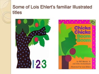 Lois Ehlert Power presentation | PPTX