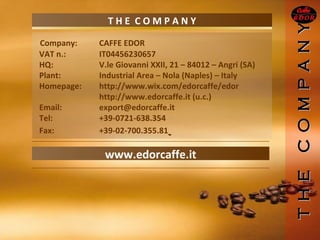 Edor Caffe Company Profile 2012 | PPT