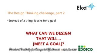 EDotCo - Design Thinking Introduction 1 - Part 1.pptx
