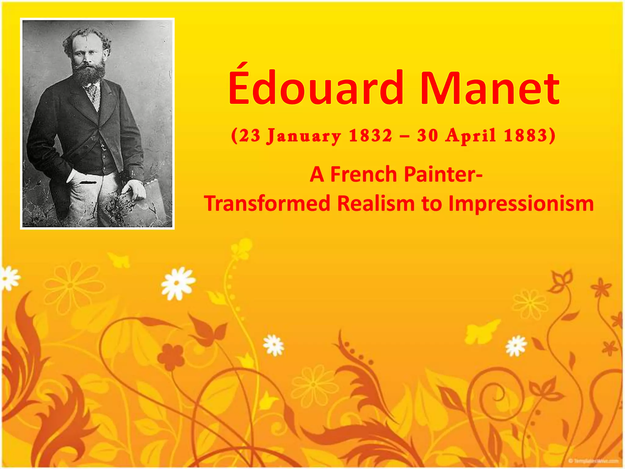 Edouard Manet | PPTX
