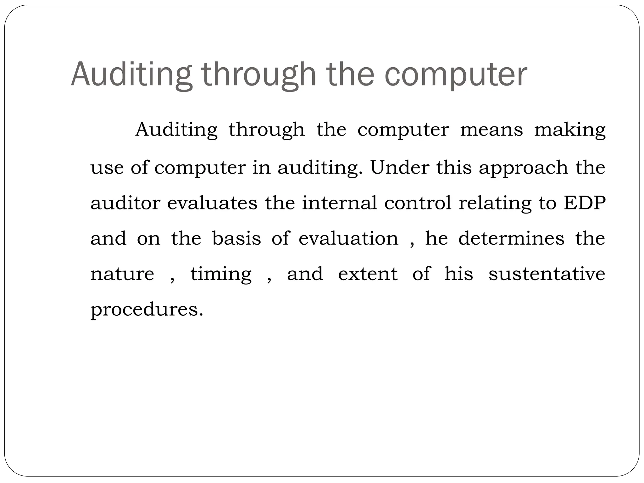 Auditing in EDP Environment/Computerized Audit | PDF