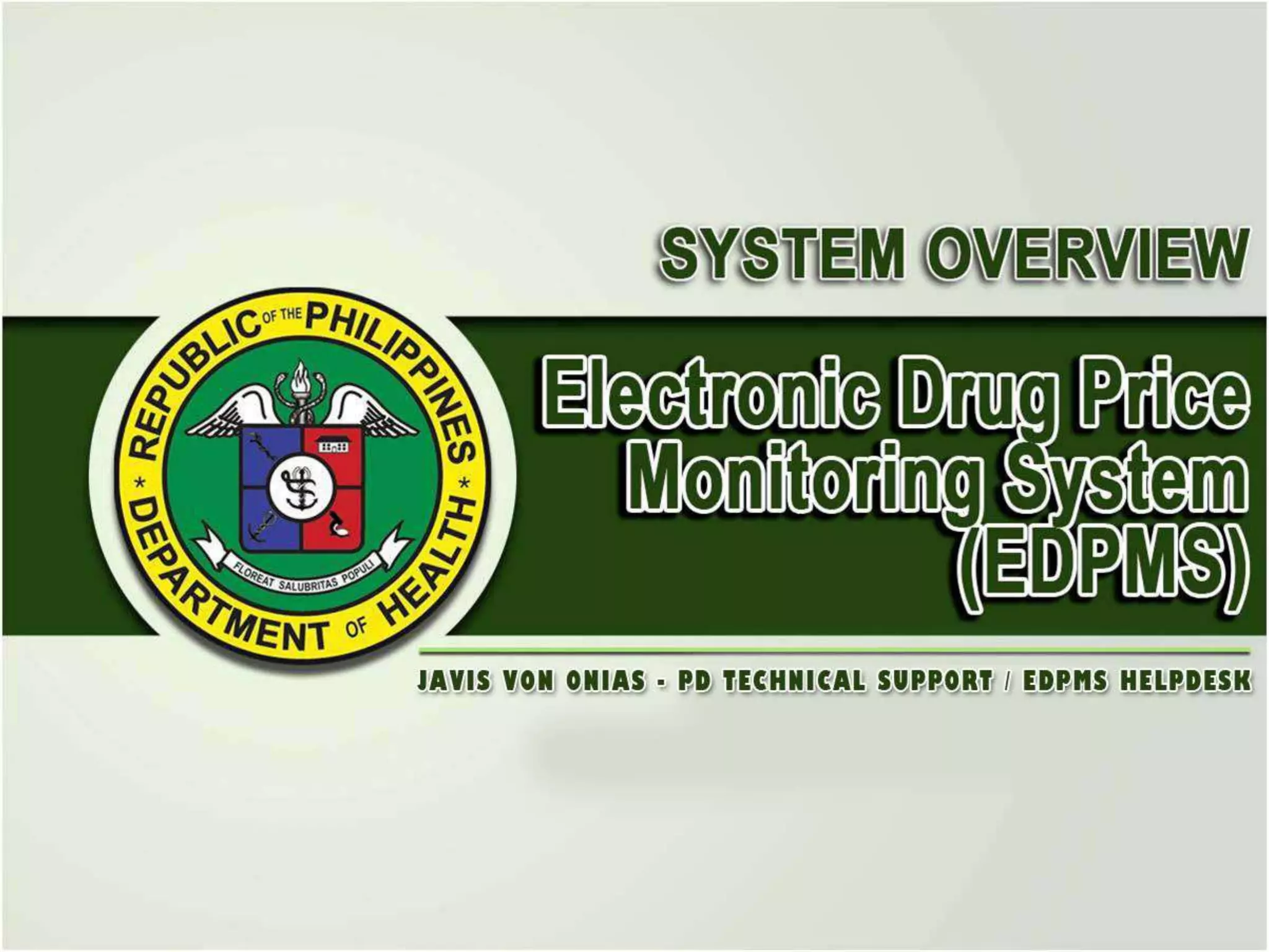 EDPMS v2.0 System Overview and Updates on proposed AO Ammendment EDPMS v.30