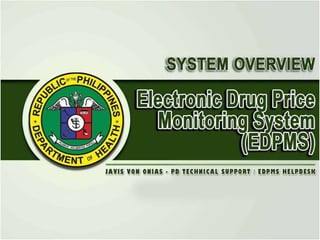 EDPMS v2.0 System Overview and Updates on proposed AO Ammendment EDPMS v.30