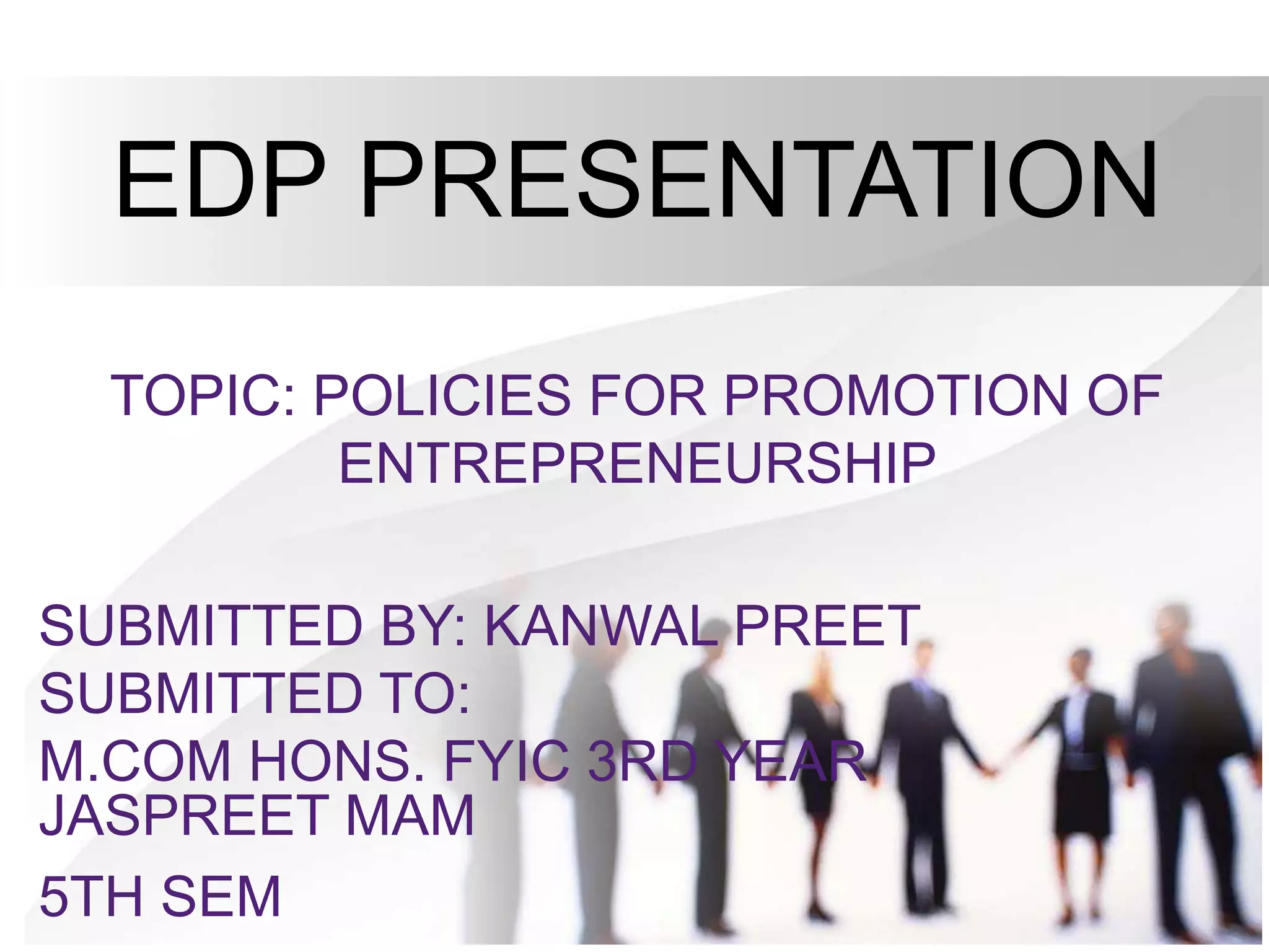 Entrepreneurship Development Program presentation | PPT