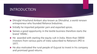 Dirubhai Ambani and his contribution to Indian Economy | PPTX
