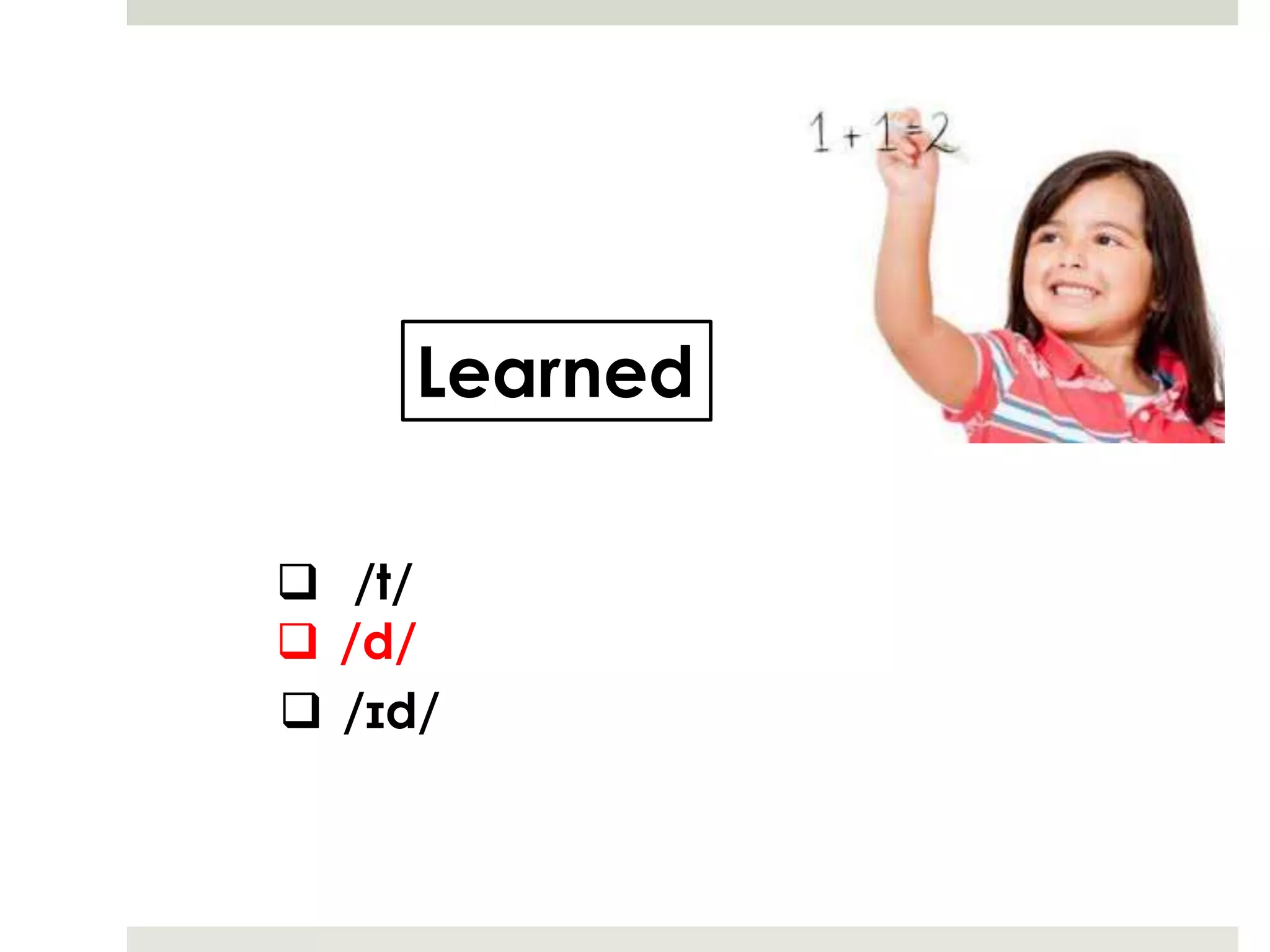 "-ed" pronunciation | PPTX
