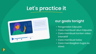 EDPUZZLE PRESENTATION (DAY 1) - PENGAJAR BELAJAR.pptx