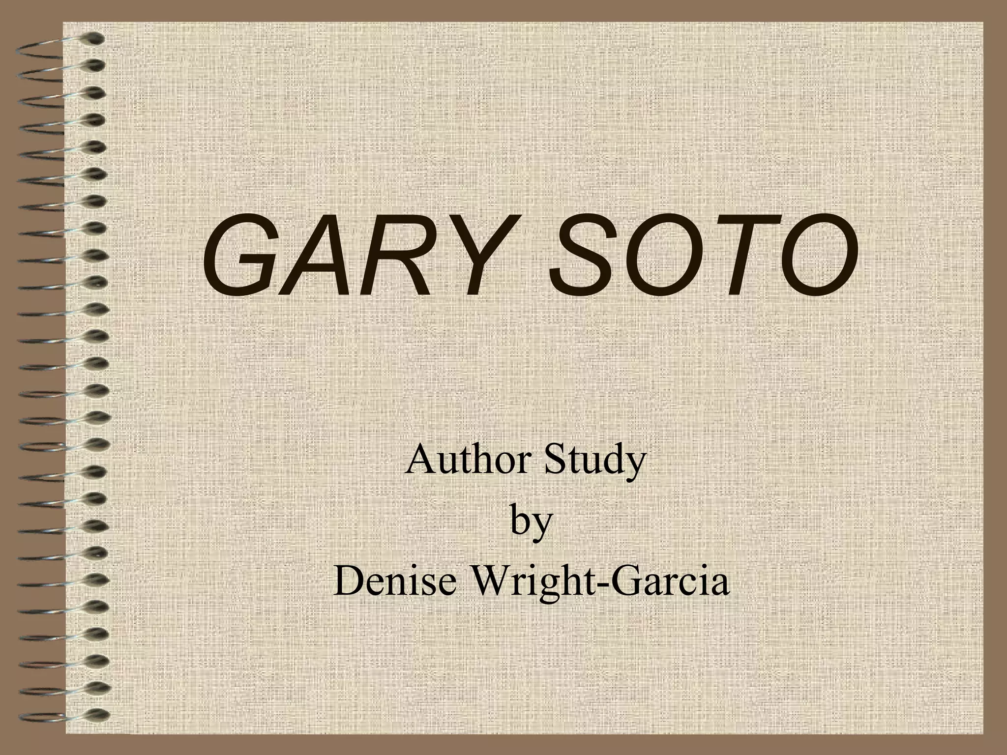 Gary Soto Author Study | PPT