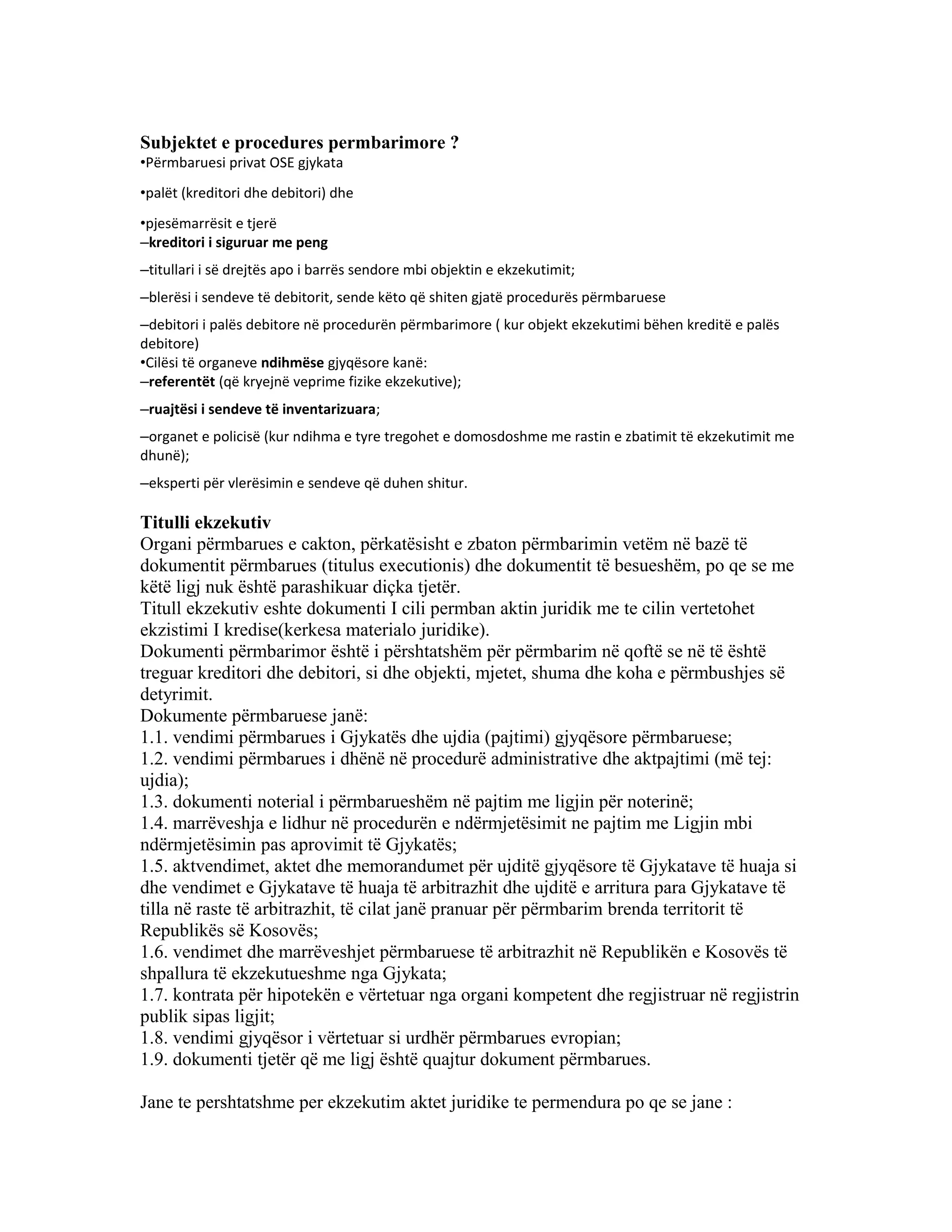 Pyetje nga E drejta e procedures permbarimore | DOC