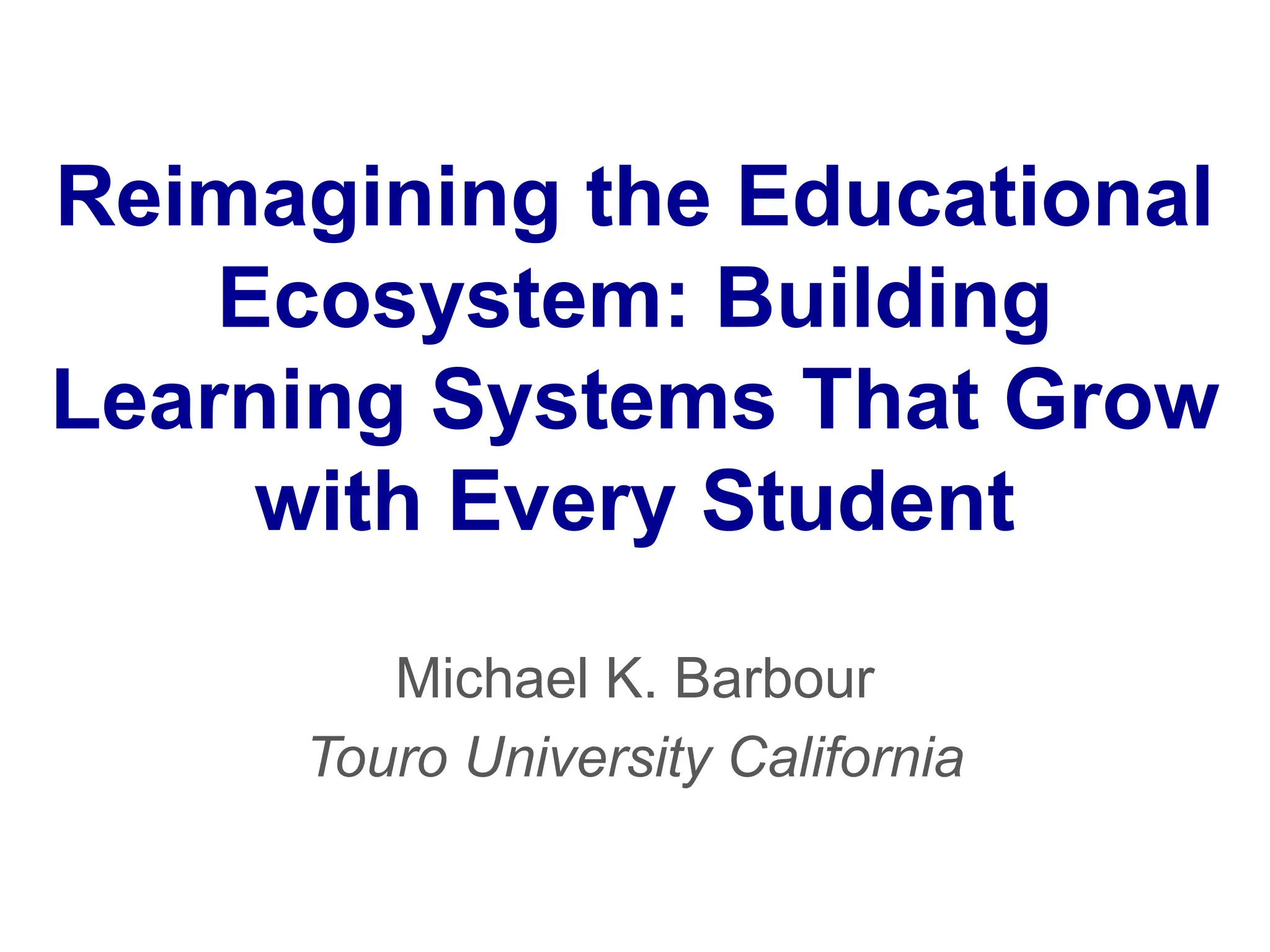 EdRising 2025 - Reimagining the Educational Ecosystem: Building ...