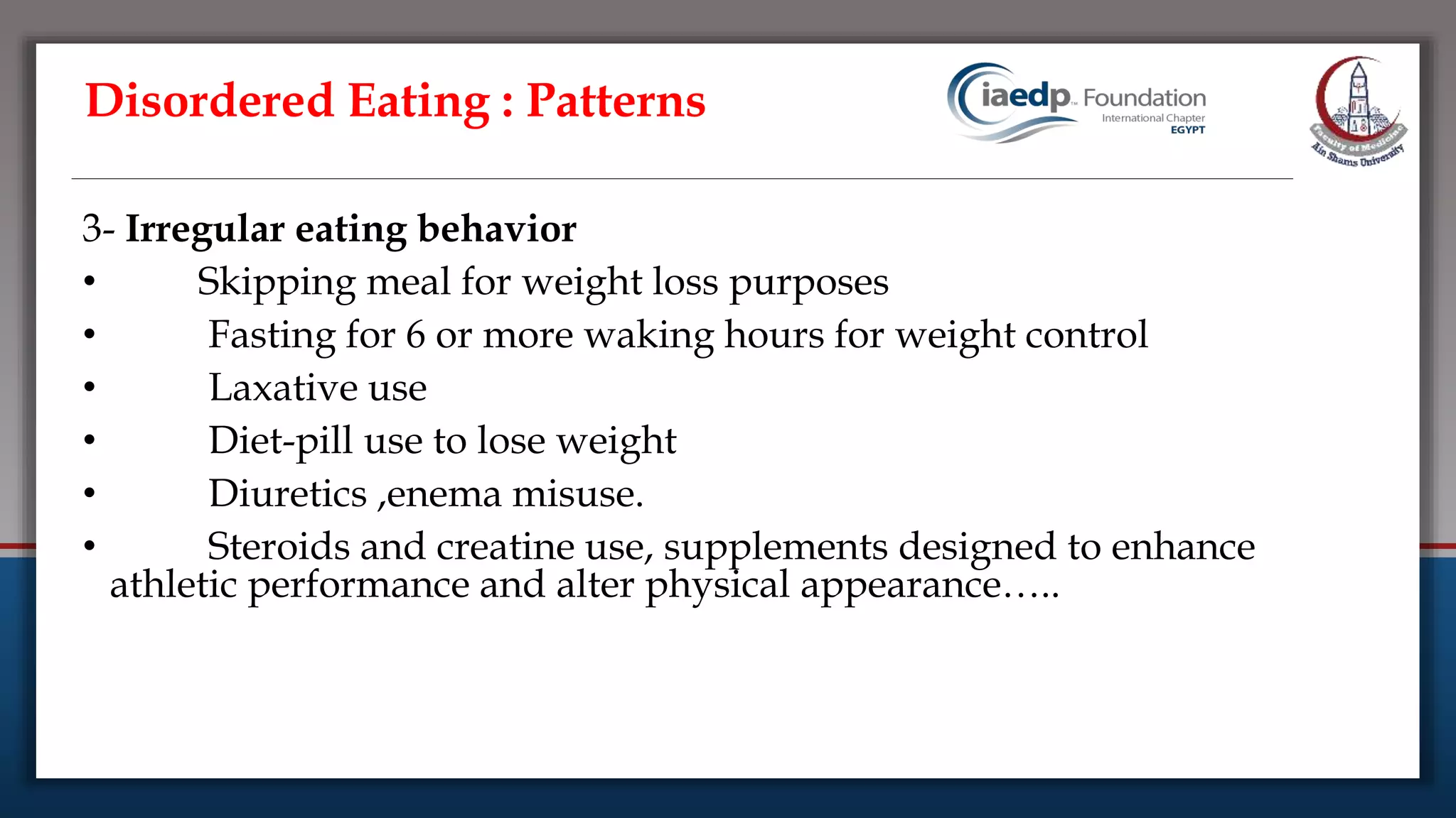 EDs and Disordered Eating disorders | PPTX