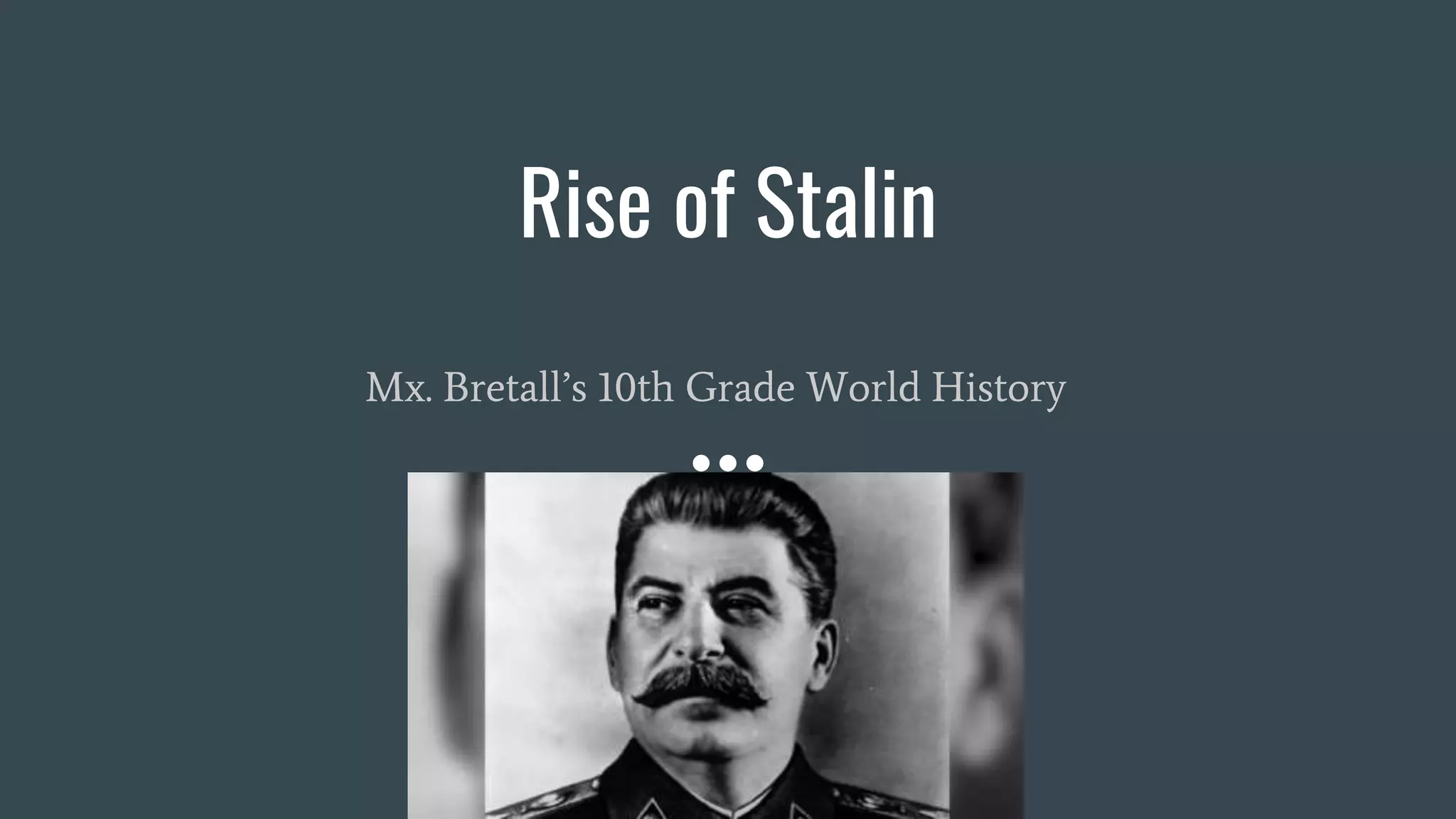 EDSC 304 - Digital Lecture - Stalin's Rise to Power | PPTX