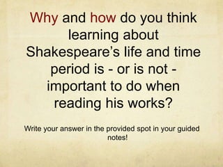 EDSC 304 - The Life and Times of William Shakespeare | PPT