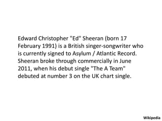Ed sheeran biography | PPTX