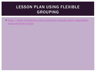 Edsp 710 flexible grouping | PPT