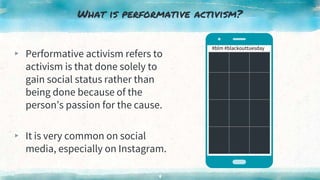 Edsu 320 performative activism lecture siera pactwa | PPTX