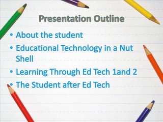 My portfolio in Educational Technology 2 | PPT