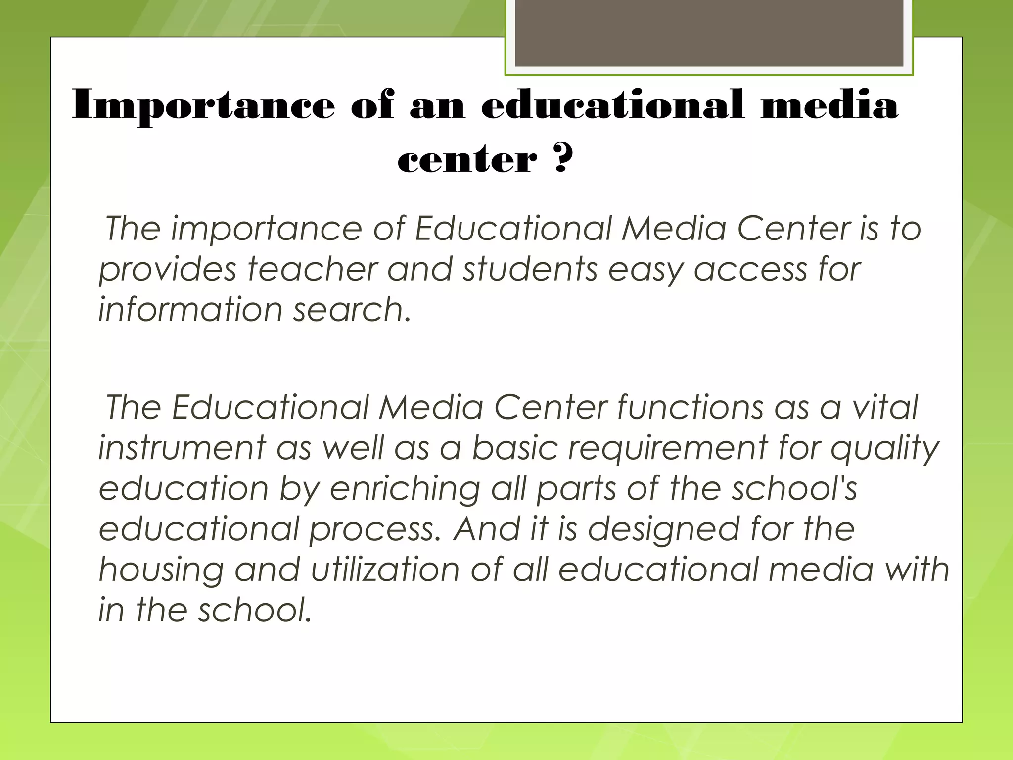role and function of an educational media center | PPT