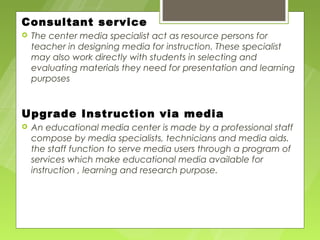 role and function of an educational media center | PPT