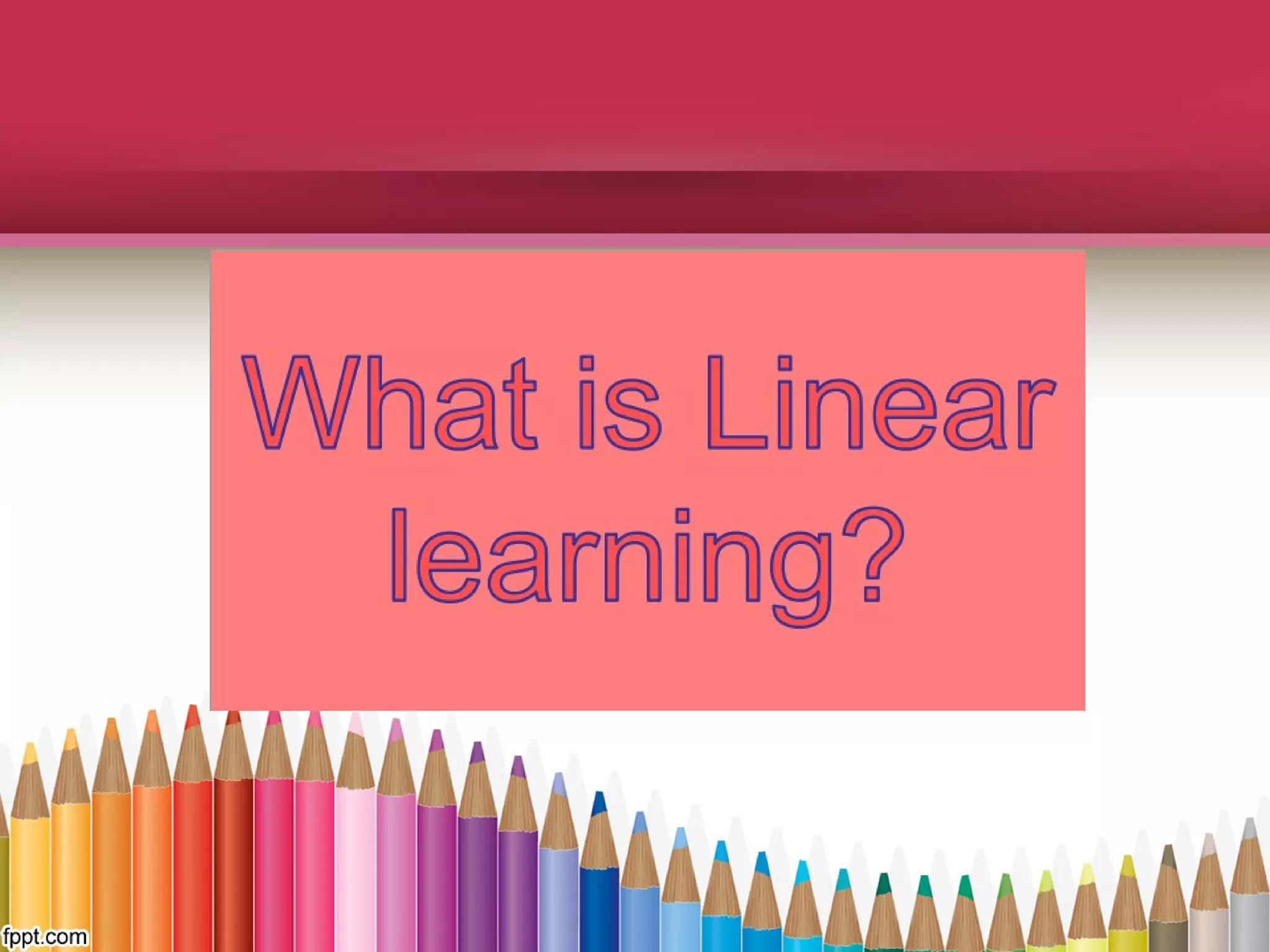 Linear learning | PPT