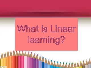 Linear learning | PPT