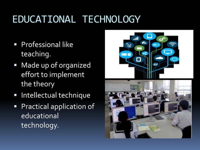EDUCATIONAL TECHNOLOGY: DEFINITION | PPT