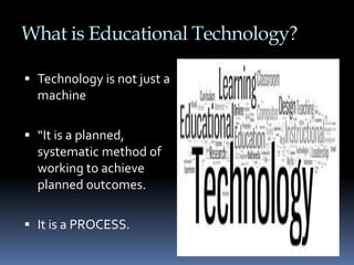 EDUCATIONAL TECHNOLOGY: DEFINITION | PPTX