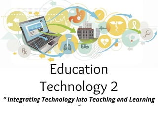 Edtech 1 review and edtech 2 overview | PPTX