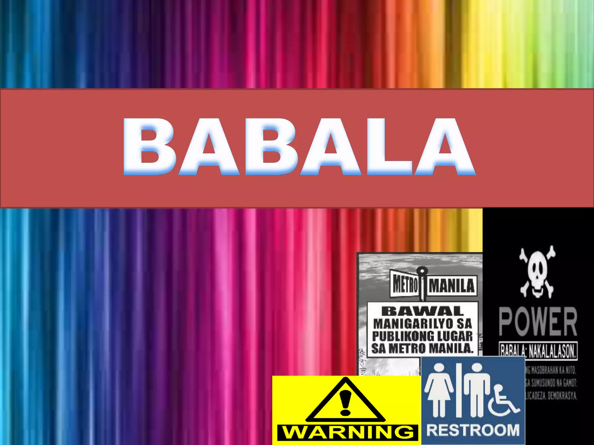 Mga Babala. Edtech 2 | PPTX