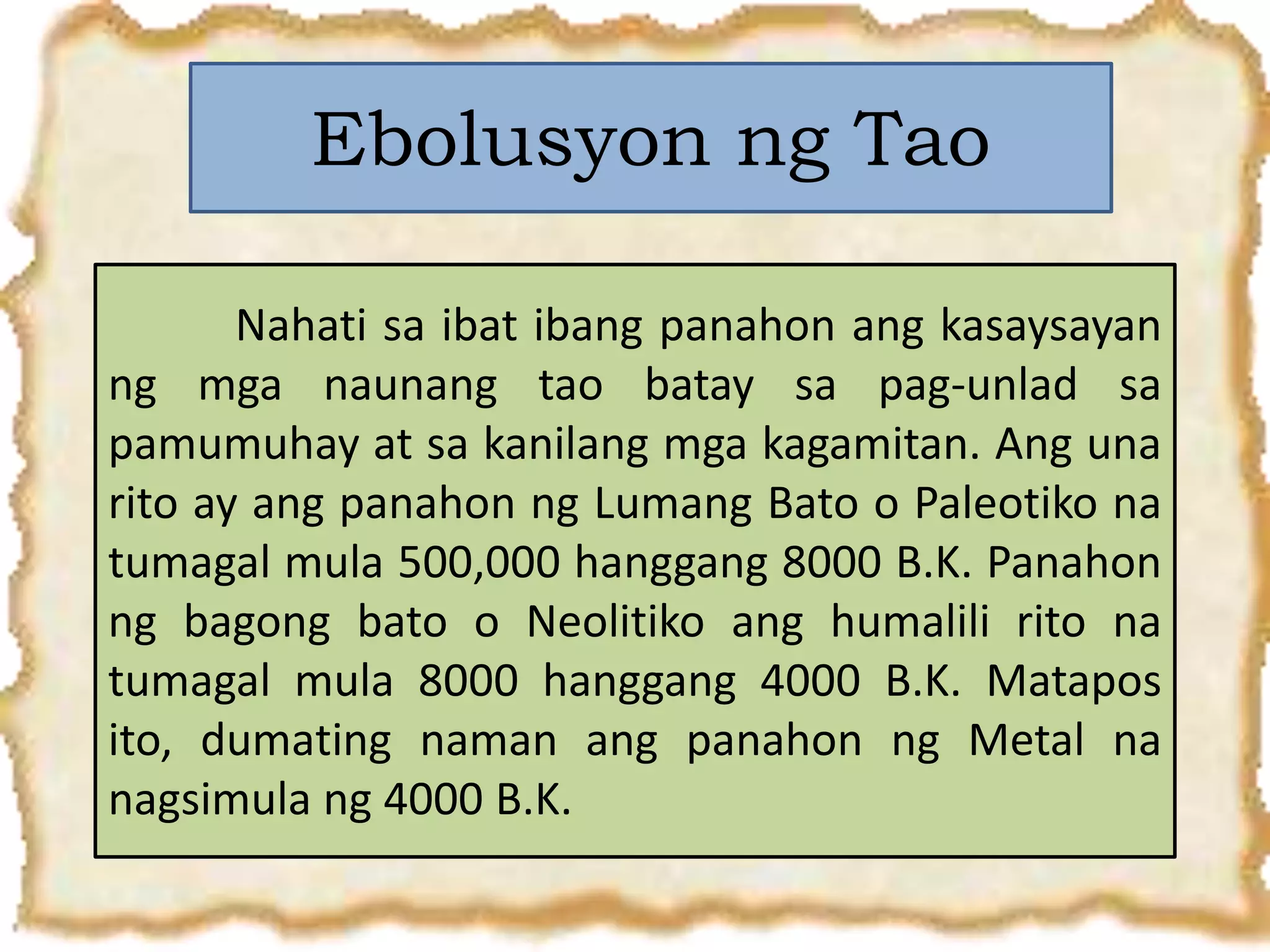 Ed tech 2 panahon ng paleolitiko, neolitiko at metal - | PPTX