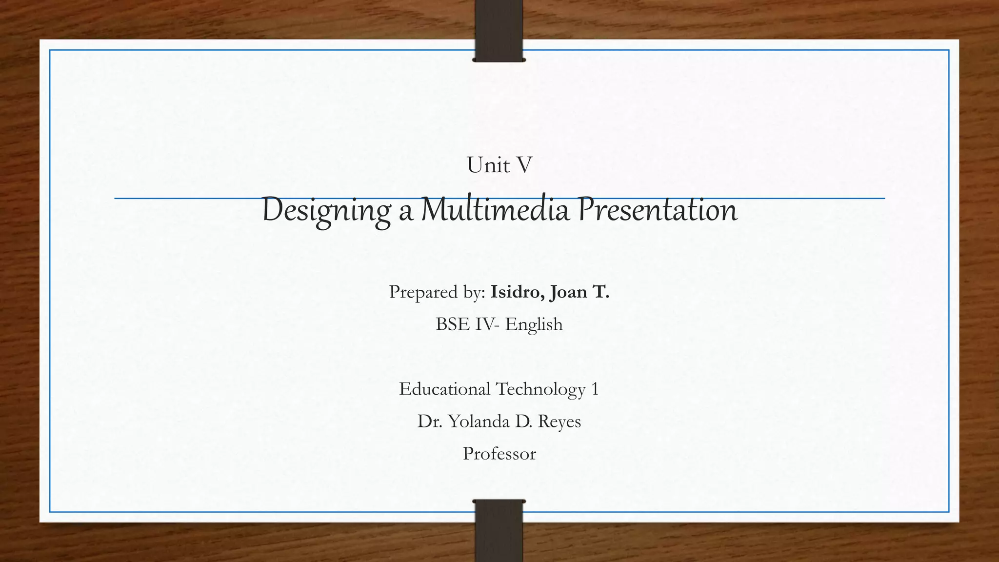 Designing Multimedia Presentation | PPTX