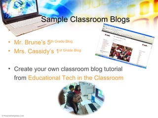 Blogging in the K-12 Classroom | PPT