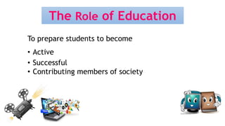 Roles and Functions of Educational Technology in the 21st century ...