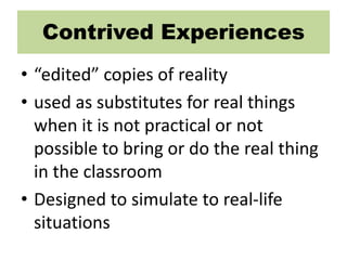 EdTech 1: Teaching with Contrived Experiences | PPTX