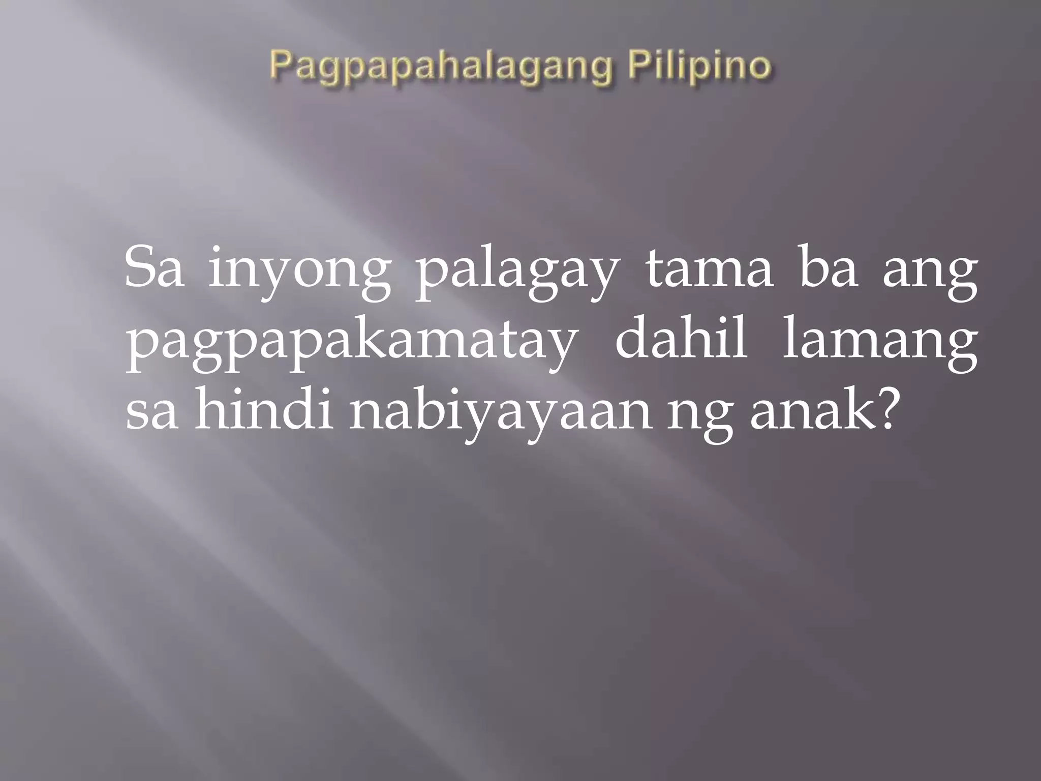 Nagkaroon ng Anak sina Wigan at Bugan | PPTX
